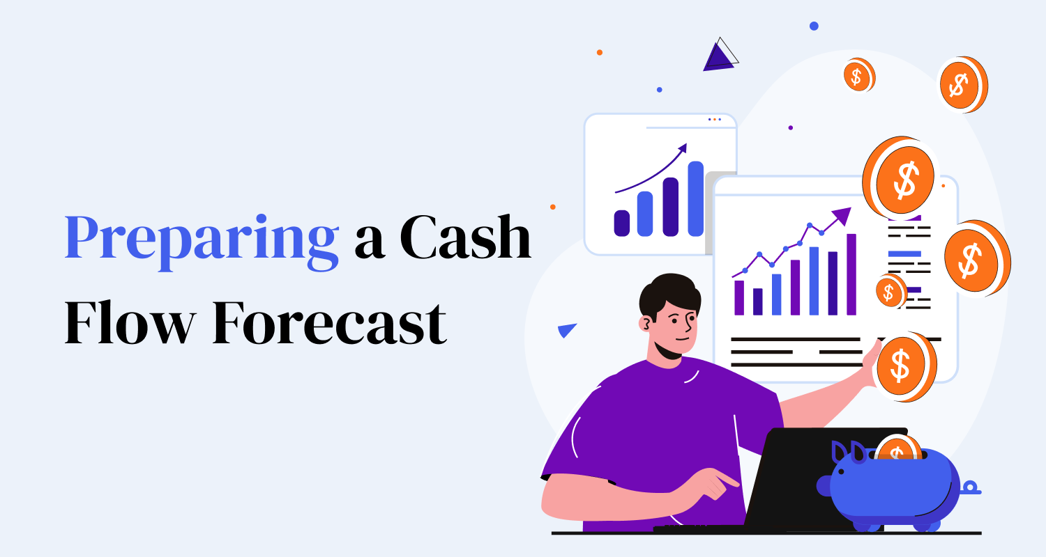 How to Prepare a Cash Flow Forecast in 2025