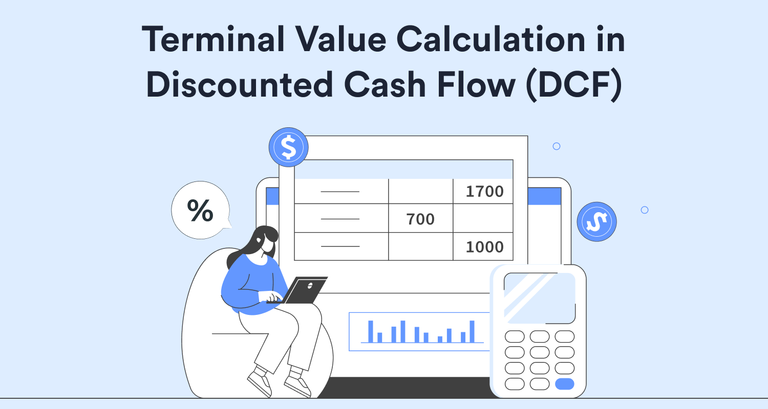 Terminal Value Calculation in DCF Analysis: How to Master It